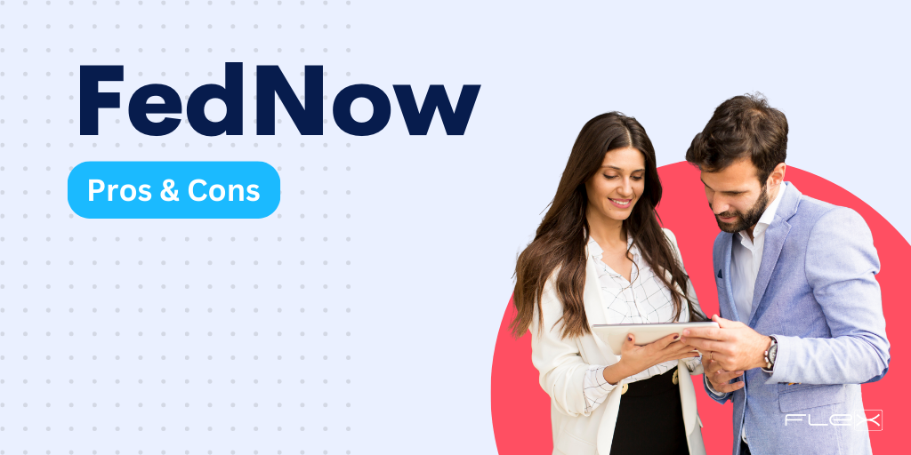 FedNow: Pros and Cons